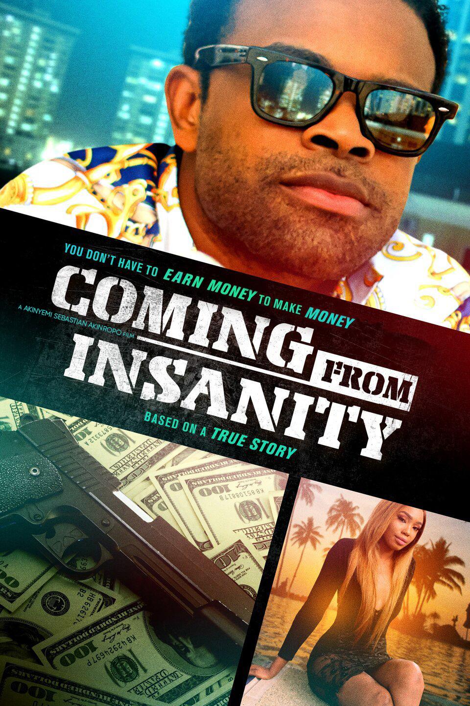 Coming from Insanity - Moviebox Official