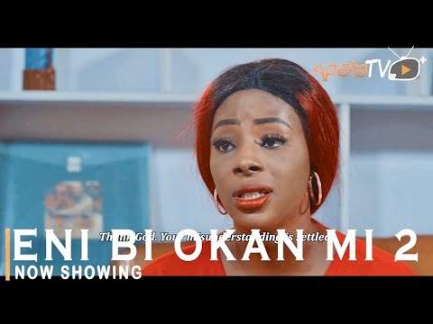 Eni Bi Okan Mi 2- Moviebox
