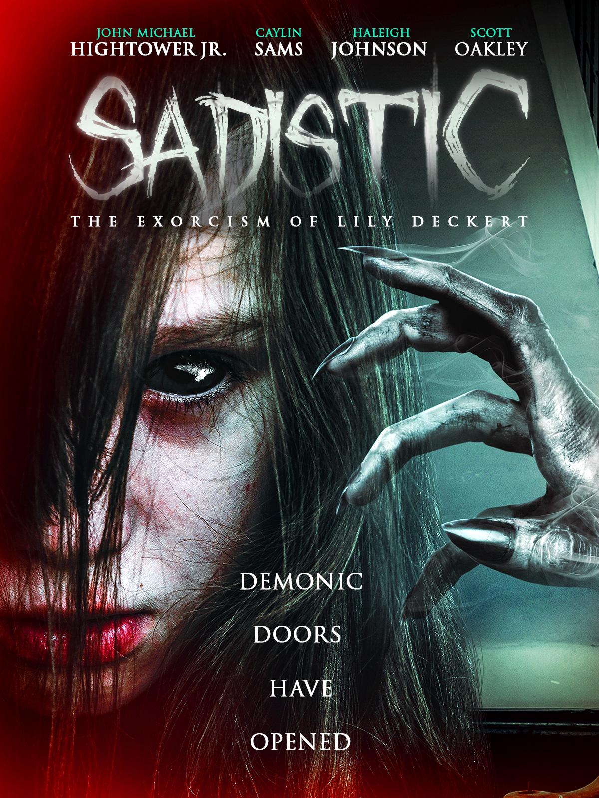 Sadistic: The exorcism of Lily Deckert - Moviebox Official