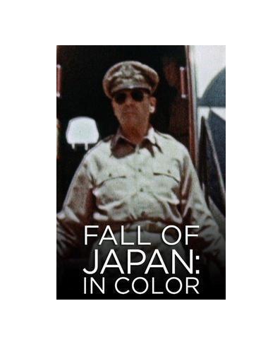 Fall of Japan: In Color- Moviebox