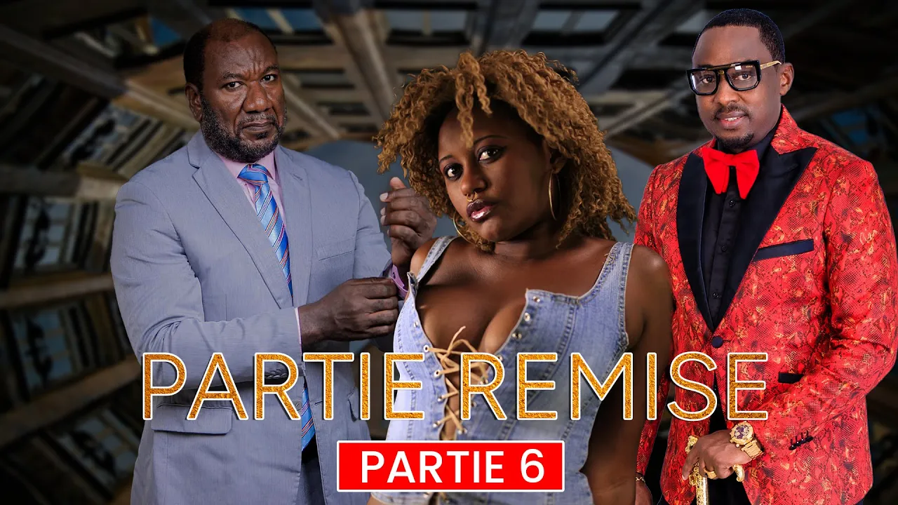 PARTIE REMISE ( Film Africain ) : sixième partie - Fin [French dub ...