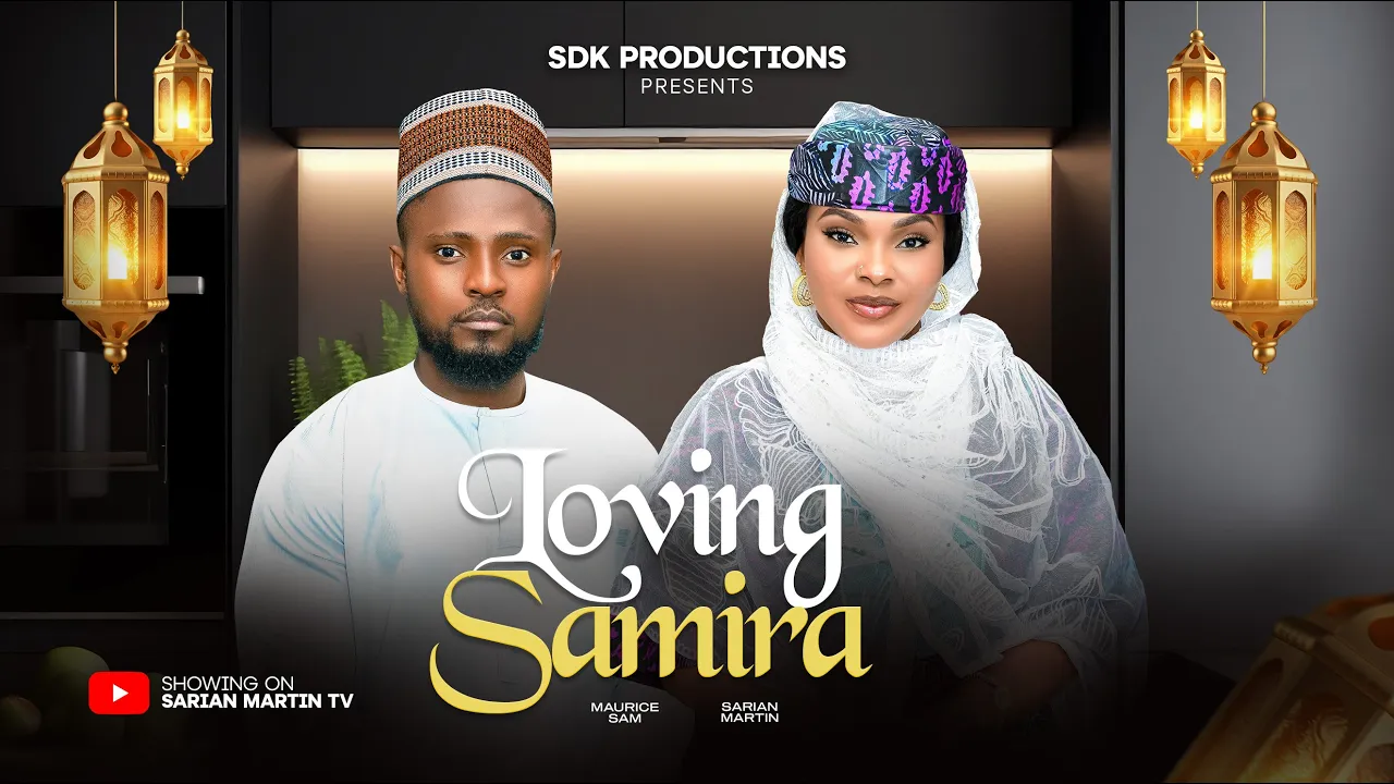 LOVING SAMIRA - MAURICE SAM, SARIAN MARTIN, ADA ULI, ISOKEN IGBINIGIE ...